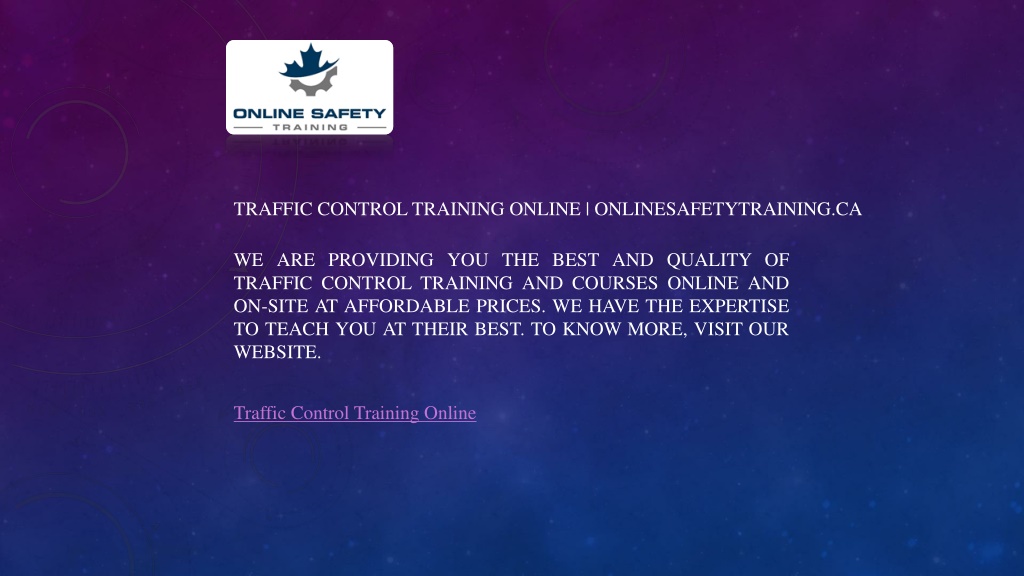 PPT - Traffic Control Training Online Onlinesafetytraining.ca ...