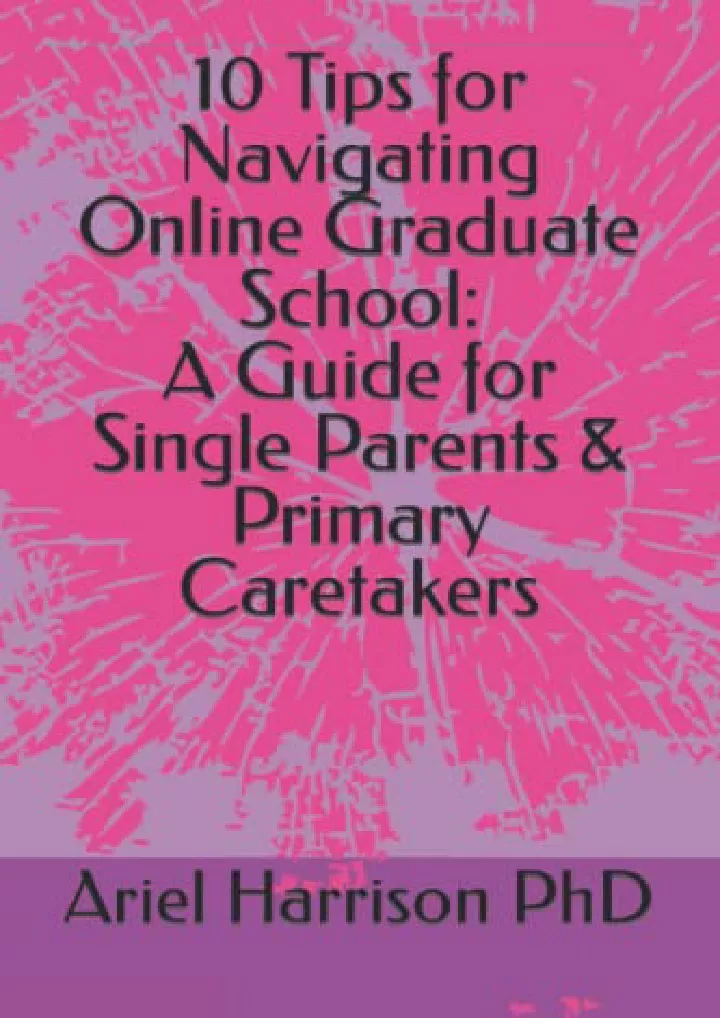 PPT - PDF/READ 10 Tips for Navigating Online Graduate School: A Guide ... PPT - PDF/READ 10 Tips for Navigating Online Graduate School: A Guide ...