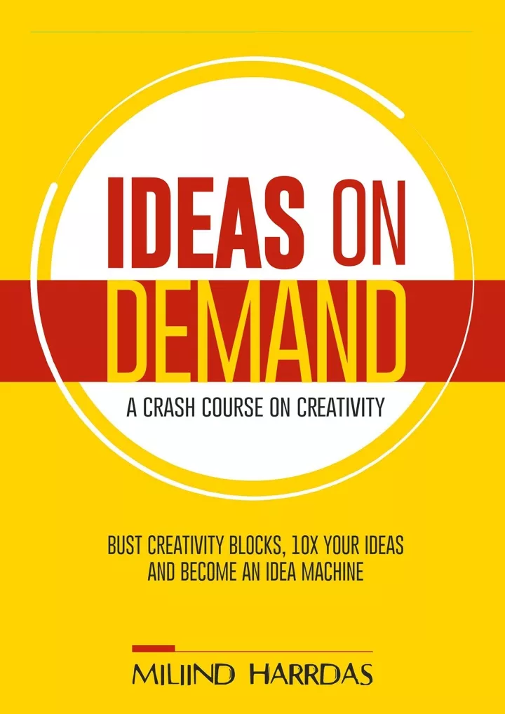 PPT - PDF/BOOK Ideas on Demand: A crash course on creativity. Bust ...