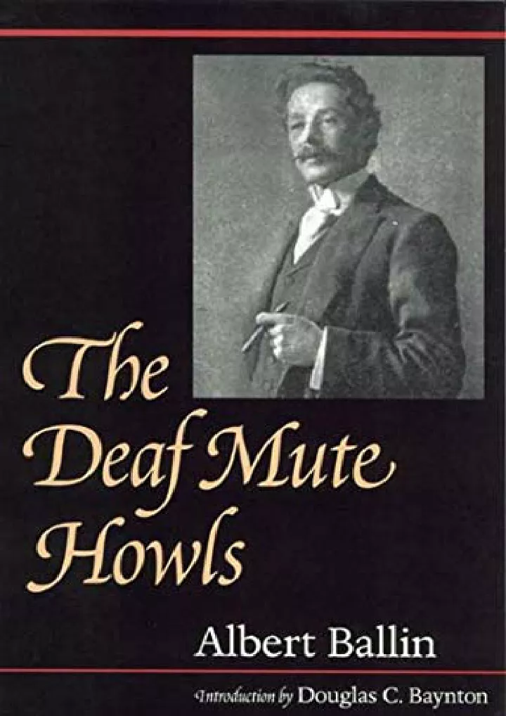 PPT - {PDF} DOWNLOAD The Deaf Mute Howls (Gallaudet Classics in Deaf Studies Seri PowerPoint ...
