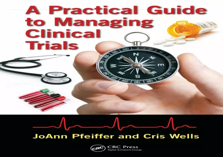PPT - ‹download› [pdf] A Practical Guide to Managing Clinical Trials ...