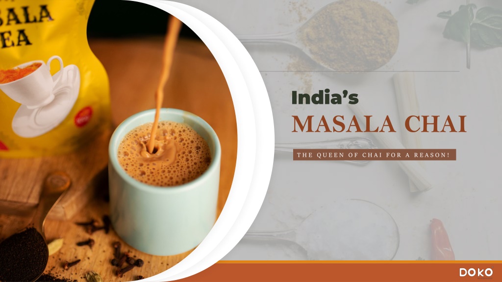 PPT - The Heartfelt Tale of the Indian Masala Chai PowerPoint ...