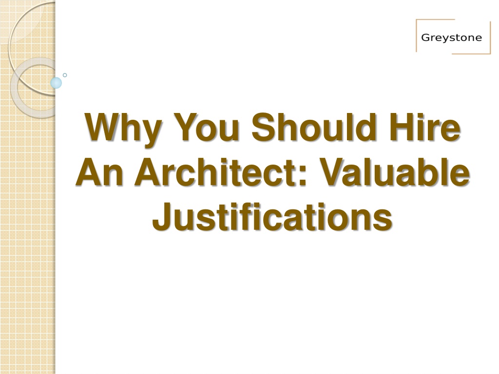 PPT - Why You Should Hire An Architect Valuable Justifications ...
