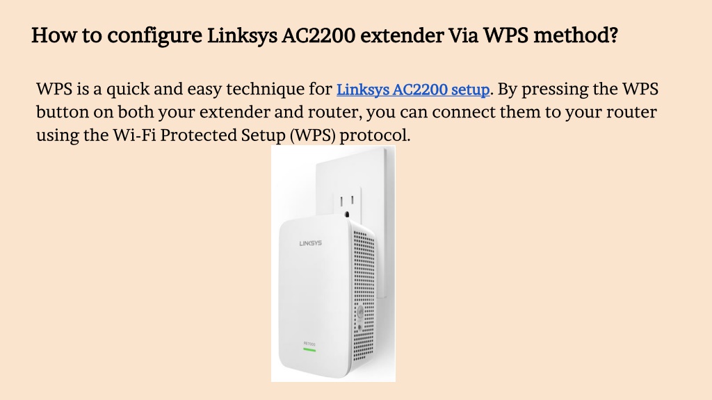 PPT - How to configure Linksys AC2200 extender Via WPS method_ PowerPoint Presentation - ID:12017689