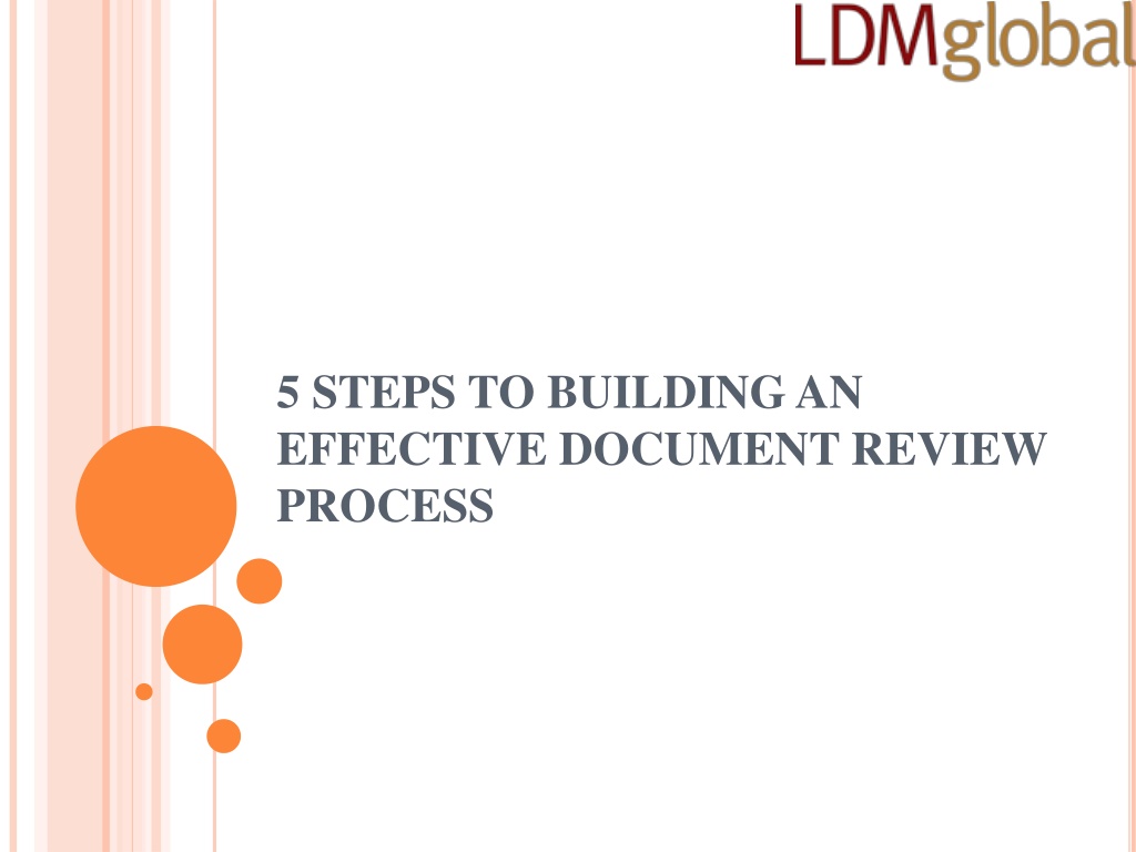 PPT - 5 STEPS TO BUILDING AN EFFECTIVE DOCUMENT REVIEW PowerPoint ...