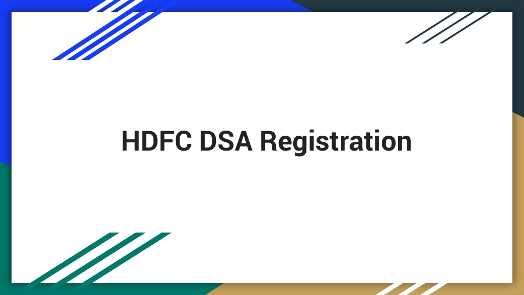 PPT - HDFC DSA Registration PowerPoint Presentation, free download - ID ...