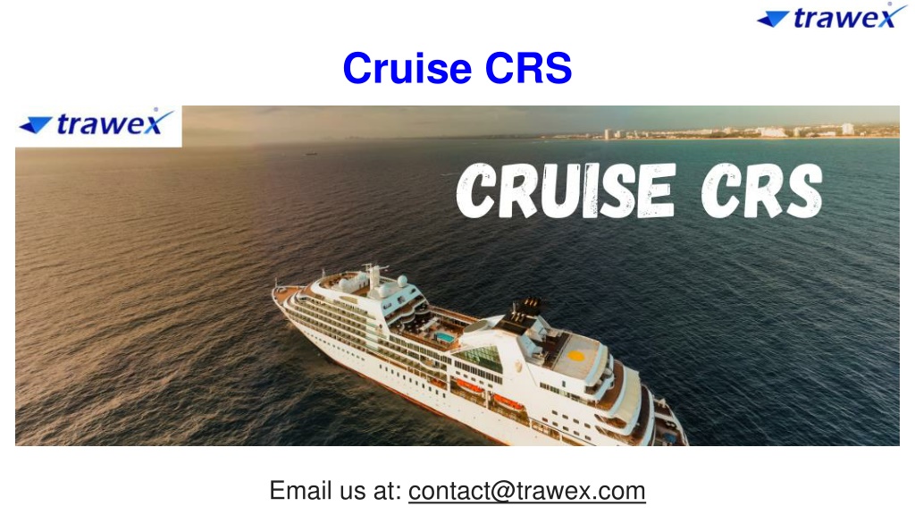 PPT - Cruise CRS PowerPoint Presentation, free download - ID:12021041