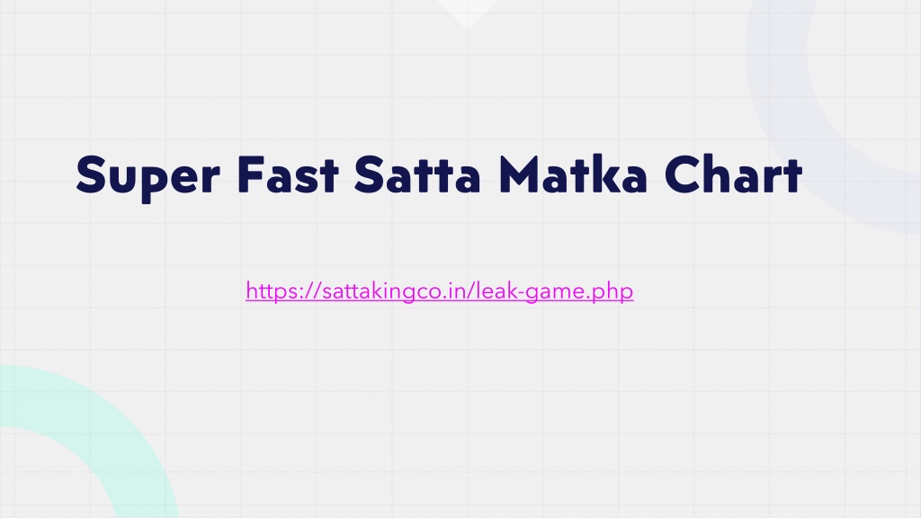 PPT - Super Fast Satta Matka Chart PowerPoint Presentation, free ...