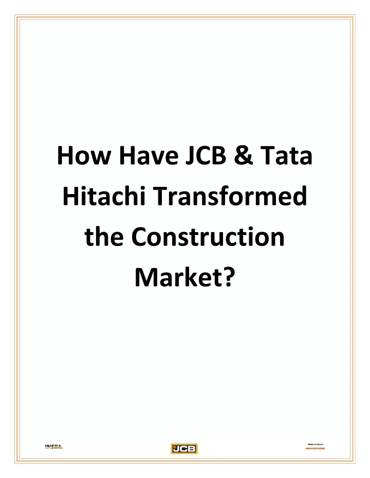 PPT - How Have JCB & Tata Hitachi Transformed the Construction Market ...