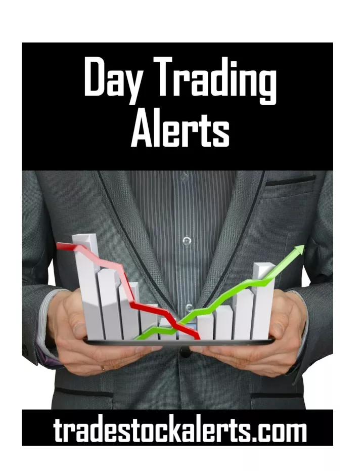 PPT - daily day trade alerts to help with stock trading PowerPoint ...