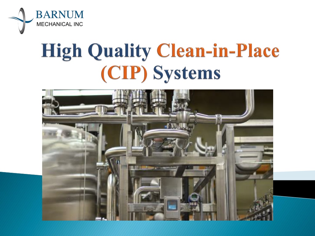 PPT - High Quality Clean-in-Place (CIP) Systems-Barnum Mechanical ...