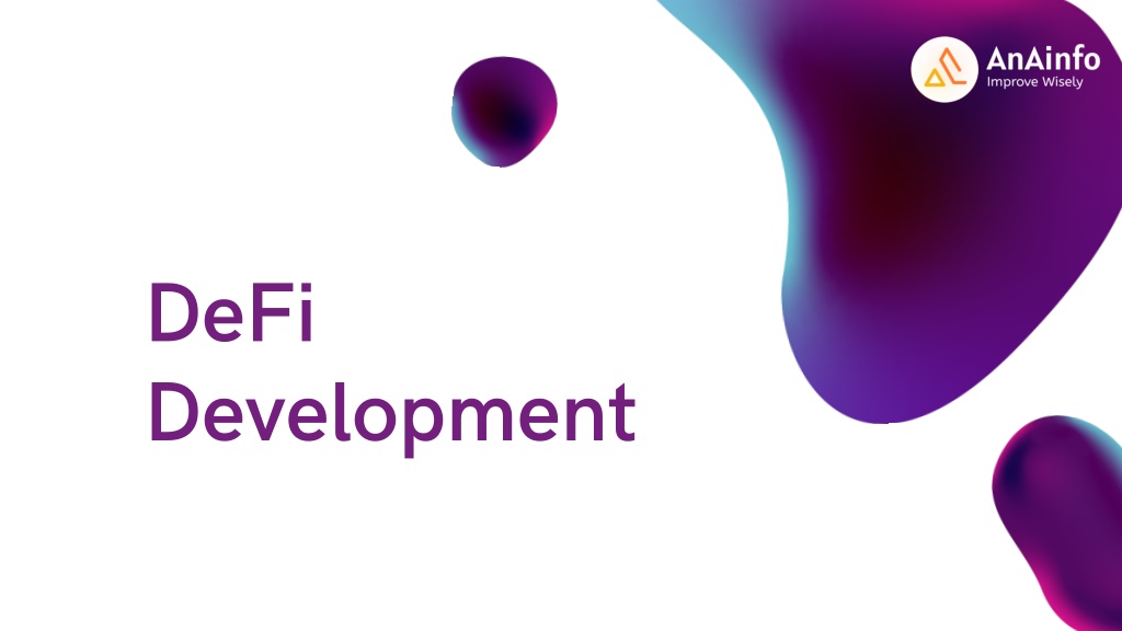 PPT - DeFi Development PowerPoint Presentation, free download - ID:12039242