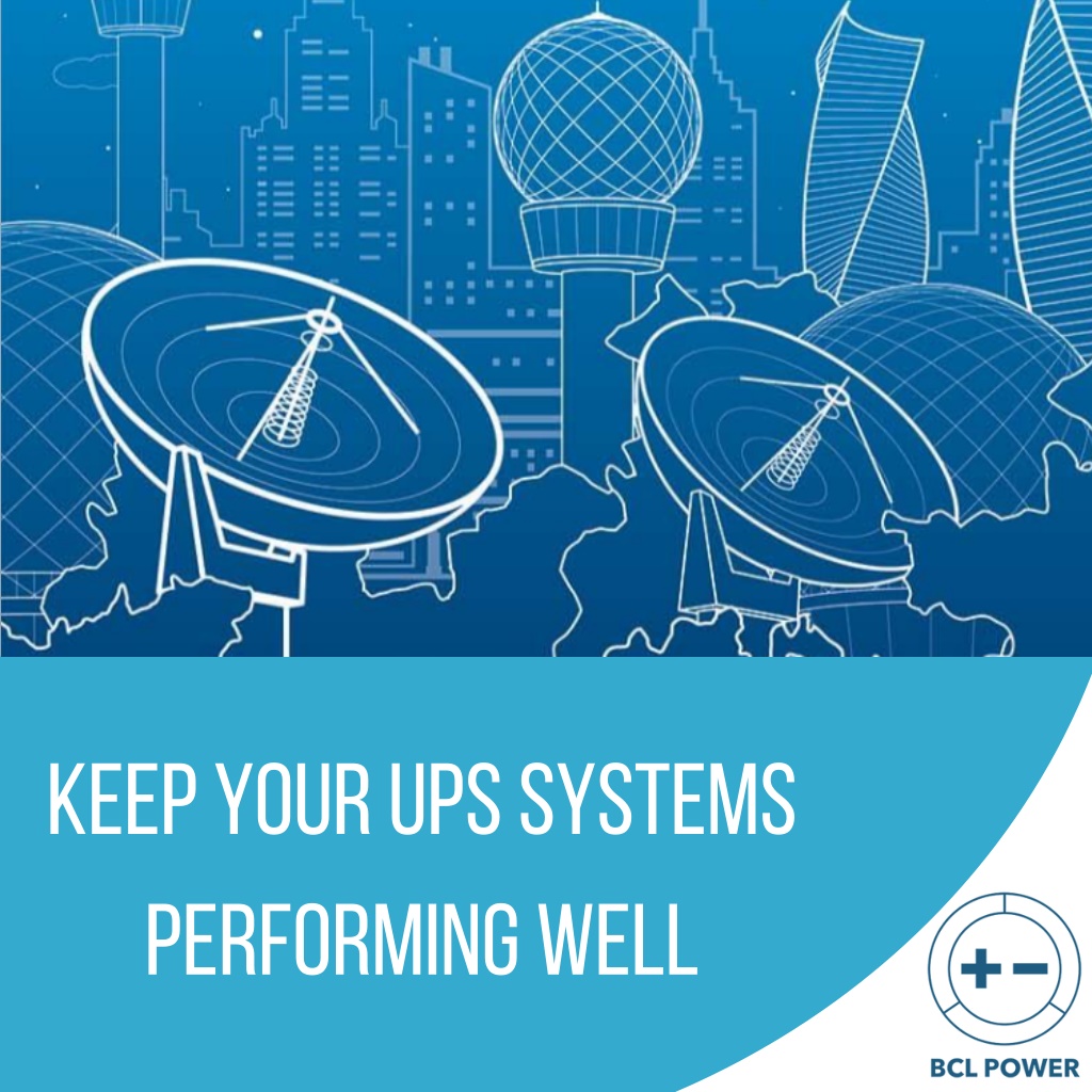 PPT - Keep Your UPS Systems Performing Well PowerPoint Presentation ...