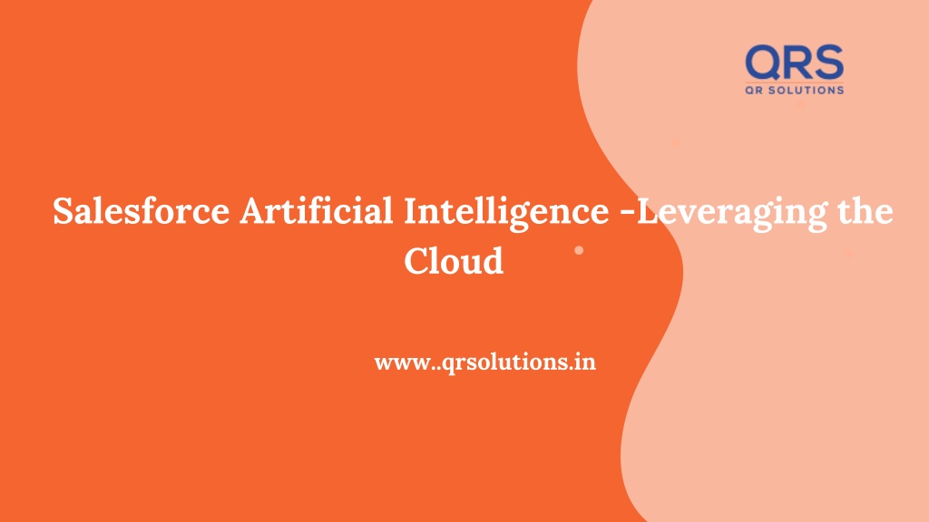 PPT - Salesforce Artificial Intelligence -Leveraging the Cloud ...
