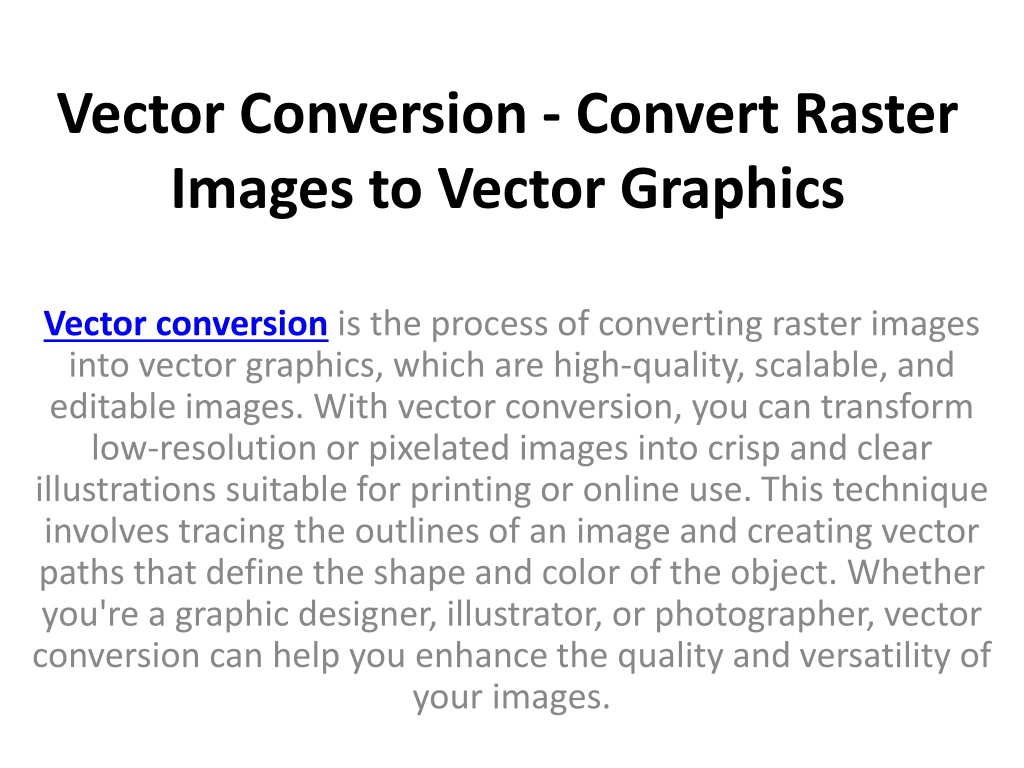PPT - Vector Conversion - Convert Raster Images to Vector Graphics ...