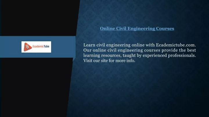 PPT - Online Civil Engineering Courses | Ecademictube.com PowerPoint ...