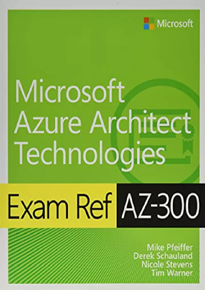 PPT - PDF/BOOK Exam Ref AZ-300 Microsoft Azure Architect Technologies ... PPT - PDF/BOOK Exam Ref AZ-300 Microsoft Azure Architect Technologies ...