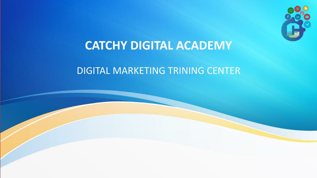 PPT - CATCHY DIGITAL ACADEMY PowerPoint Presentation, free download ...