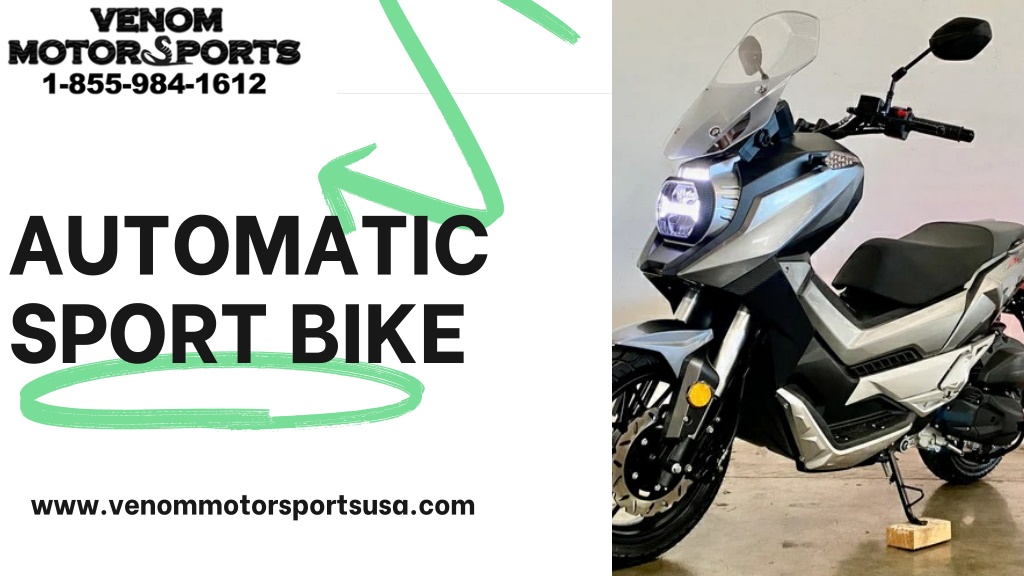 PPT - Best Automatic Sport Bike| Venom Motorsports PowerPoint ...