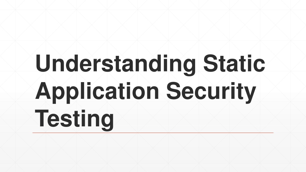 PPT - Understanding Static Application Security Testing PowerPoint ...
