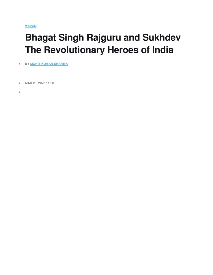 PPT - Bhagat Singh Rajguru and Sukhdev The Revolutionary Heroes of ...
