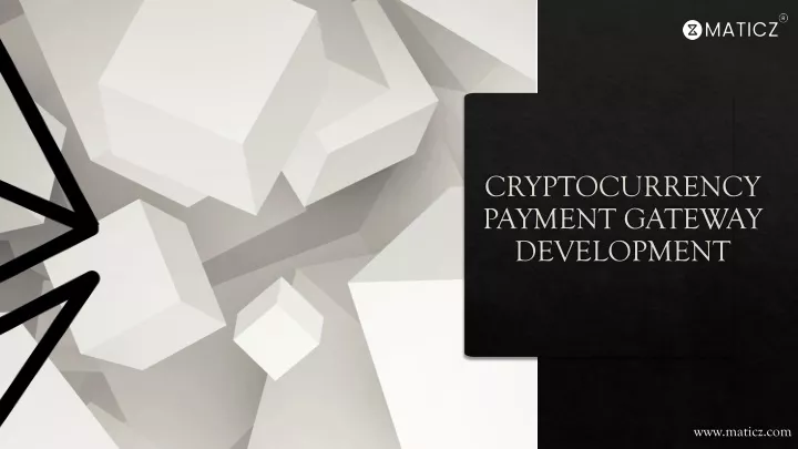 PPT - cryptocurrency-payment-gateway-development PowerPoint Presentation - ID:12063318