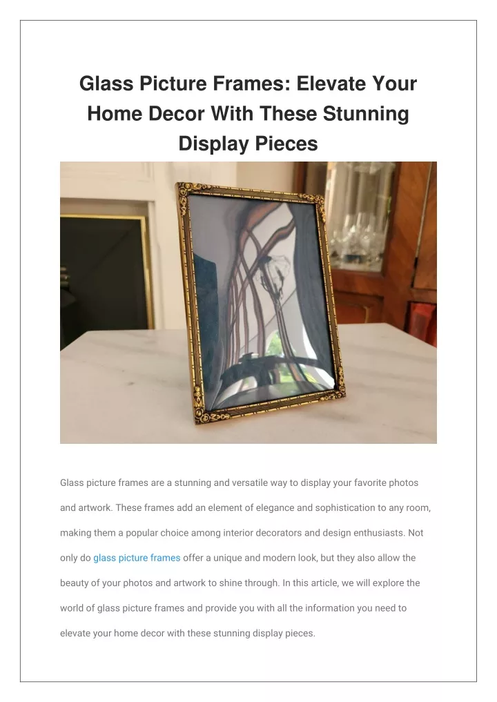 PPT - Glass Picture Frames Elevate Your Home Decor with These Stunning ...