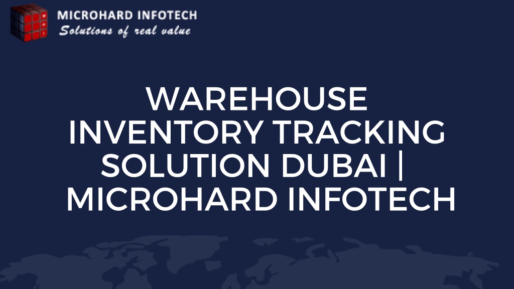 PPT - Warehouse Inventory Tracking Solution Dubai Microhard Infotech ...