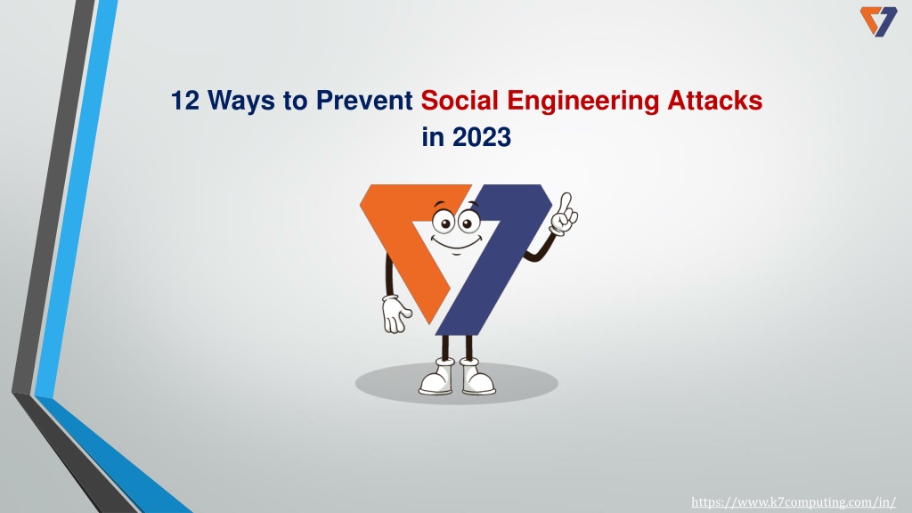 PPT - 12 Ways to Prevent Social Engineering Attacks in 2023 PowerPoint Presentation - ID:12081841