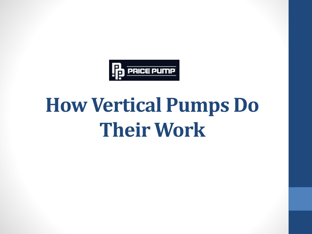 PPT - How Vertical Pumps Do Their Work PowerPoint Presentation, free ...
