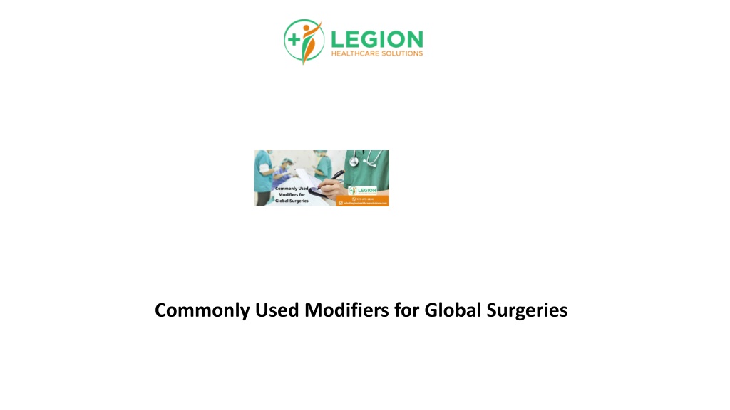 PPT - Commonly Used Modifiers for Global Surgeries PowerPoint ...