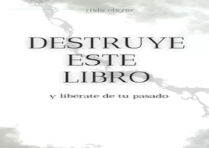 PPT - DOWNLOAD [PDF] Destruye este Libro - y libérate de tu pasado ...