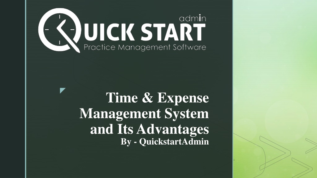 PPT - Lets Understand a Time & Expense Management System – QuickstartAdmin PowerPoint ...