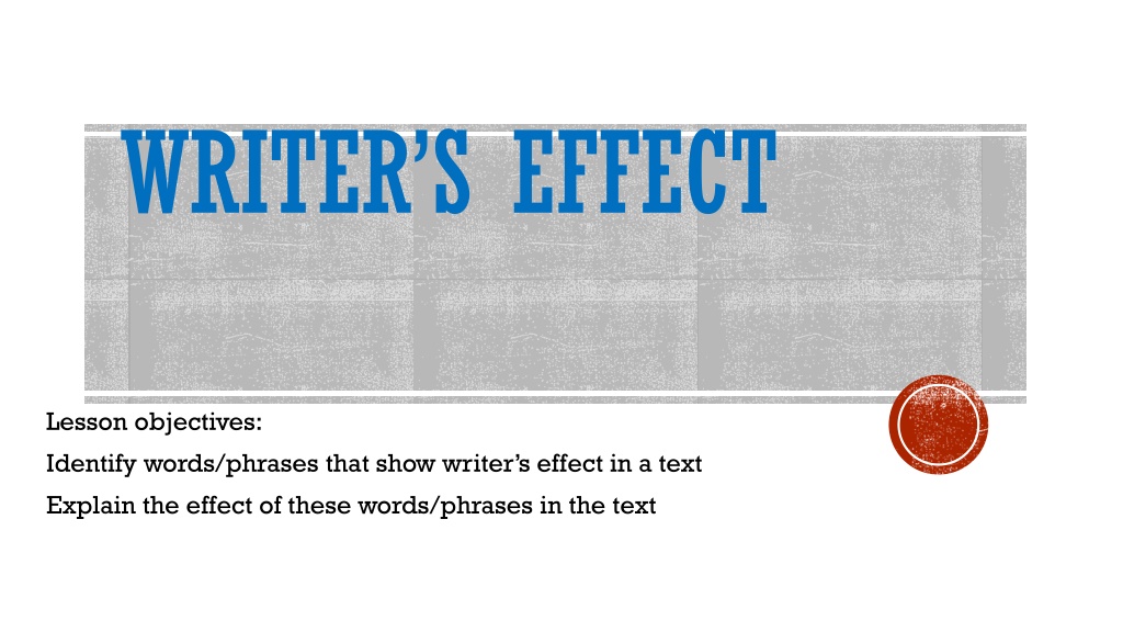 PPT - Writer-s-effect PowerPoint Presentation, free download - ID:12100878