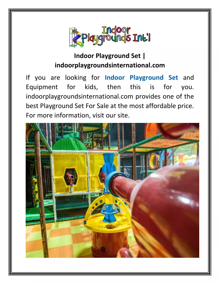 PPT - Indoor Playground Set indoorplaygroundsinternational.com ...