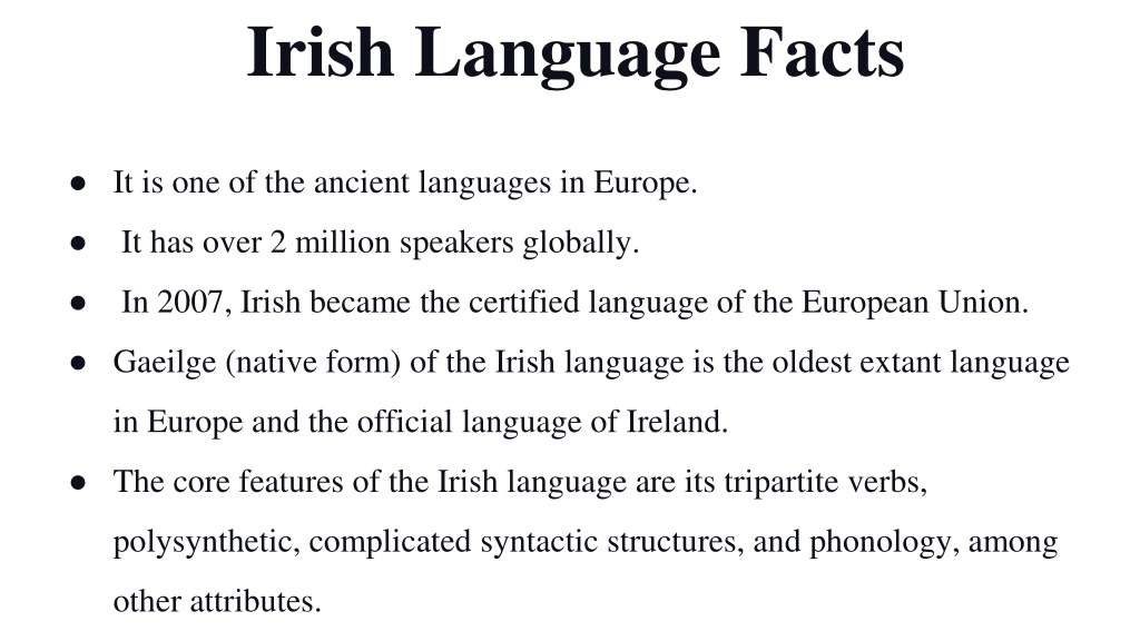 PPT - Irish Language Facts (1) PowerPoint Presentation, free download ...