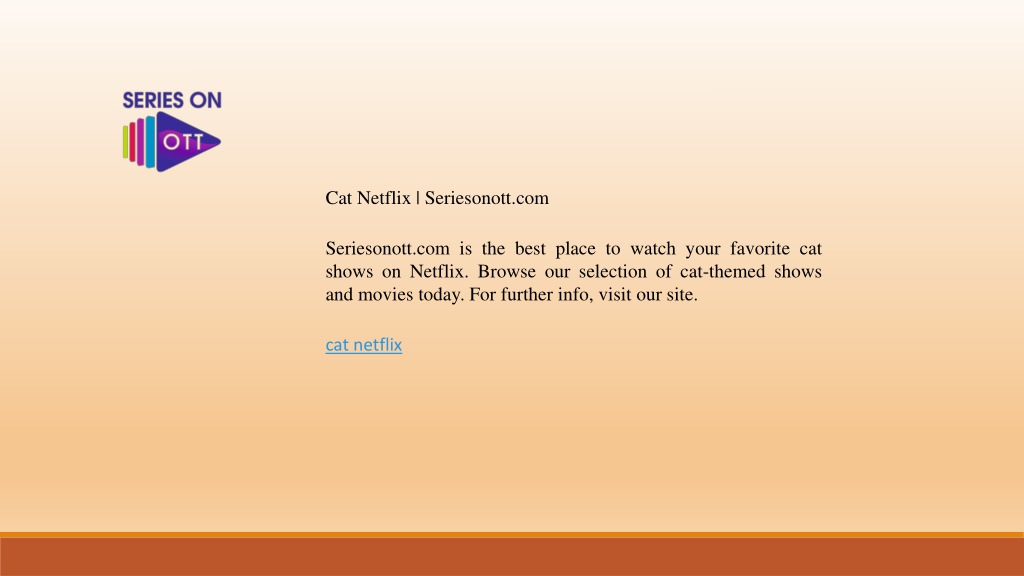 PPT - Cat Netflix Seriesonott.com PowerPoint Presentation, free ...