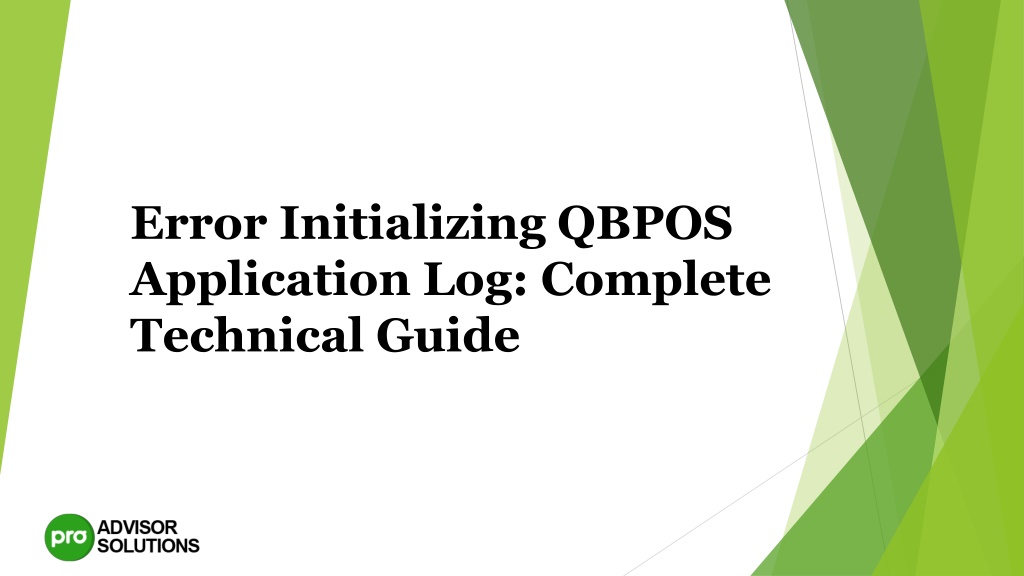 PPT - A complete guide on Error Initializing QBPOS Application Log PowerPoint Presentation - ID ...