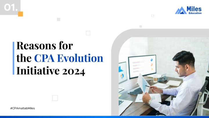 PPT - Reasons for the CPA Evolution Initiative 2024 PowerPoint ...
