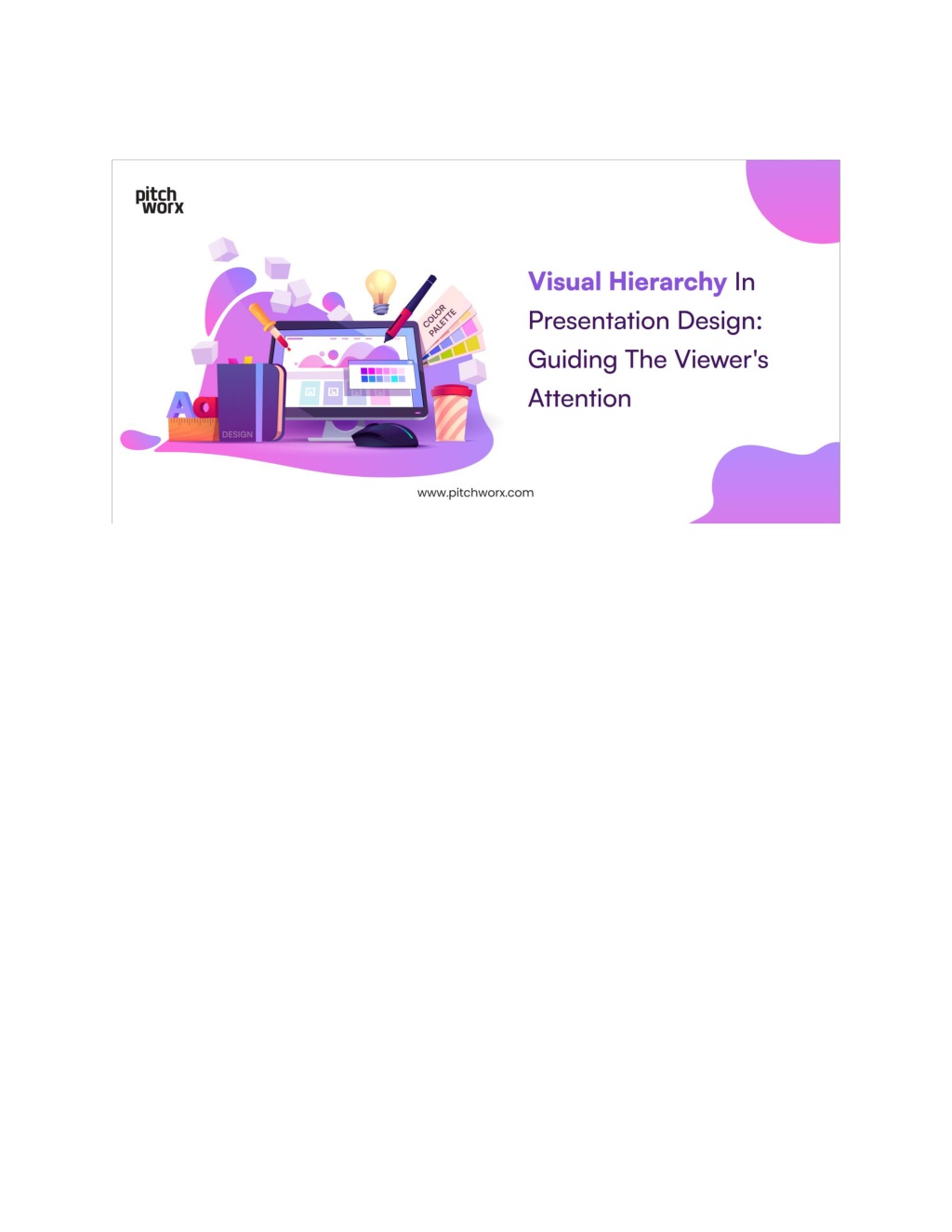 PPT - Visual Hierarchy in Presentation Design: Guiding the Viewer’s ...