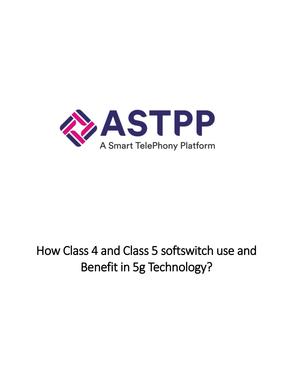 PPT - How Class 4 and Class 5 softswitch use and Benefit in 5g Technology PowerPoint ...