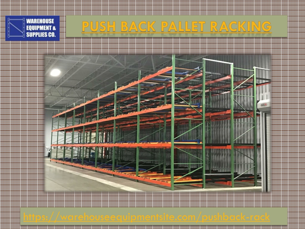 PPT - Push Back Pallet Racking PowerPoint Presentation, free download ...