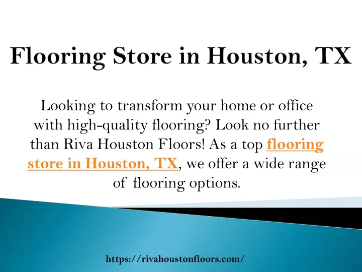 PPT - Flooring Store in Houston, TX PowerPoint Presentation, free ...