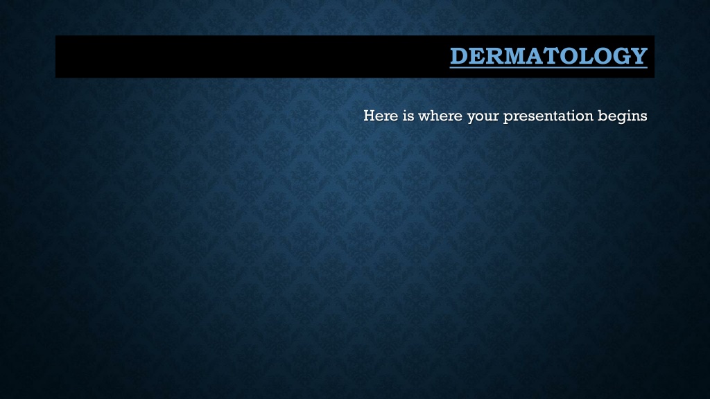 PPT - Dermatology ppt (5.0) (2) PowerPoint Presentation, free download ...