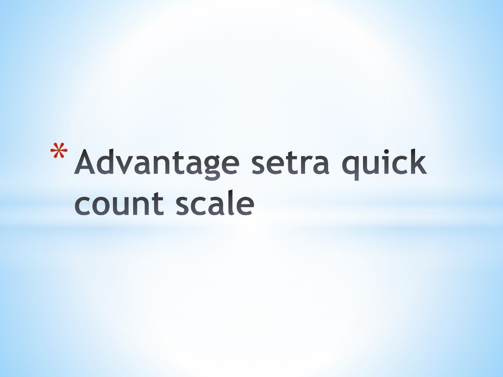 PPT - Advantage setra quick count scale PowerPoint Presentation, free ...