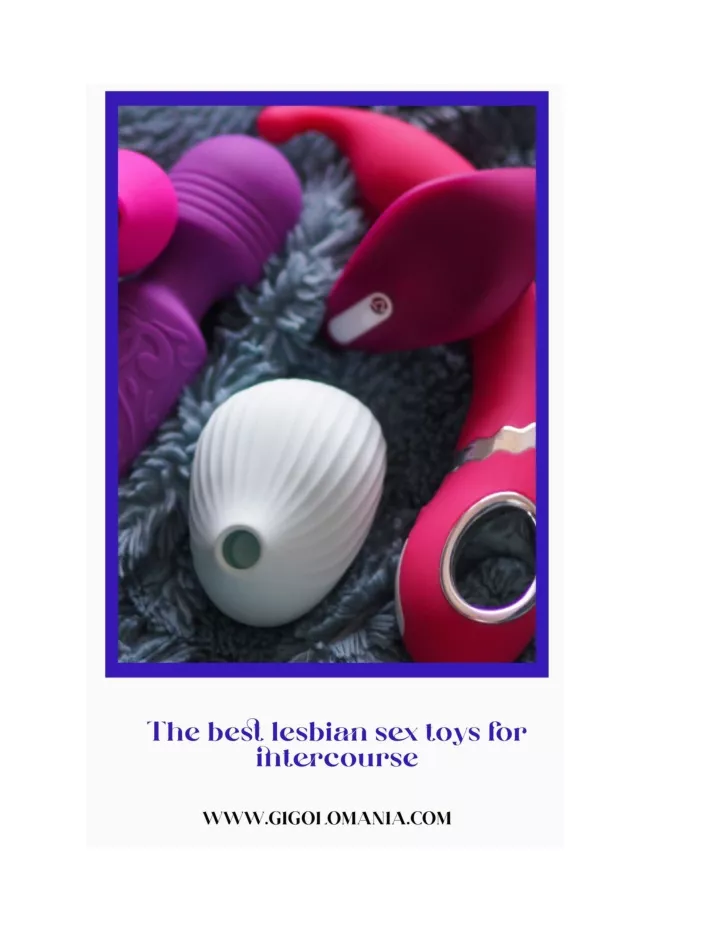 PPT The Best Lesbian Sex Toys For Intercourse PowerPoint Presentation PPT The Best Lesbian Sex Toys For Intercourse PowerPoint Presentation